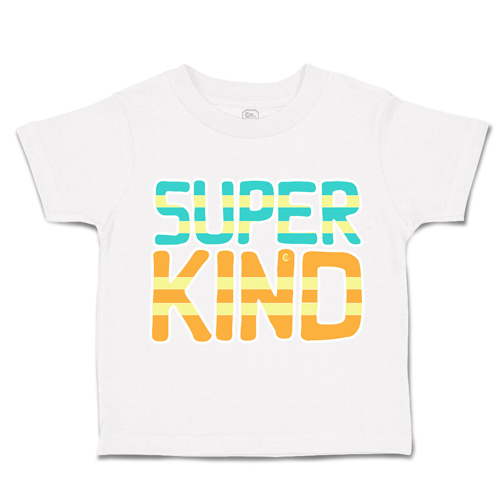 Toddler T-Shirt Super Kind B Cotton Boy & Girl Clothes Funny Tee | eBay