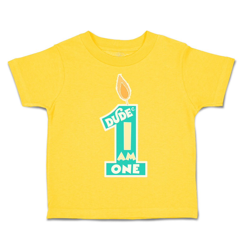 Toddler T-Shirt Dude I Am 1 Cotton Candle Boy & Girl Clothes Love Baby ...